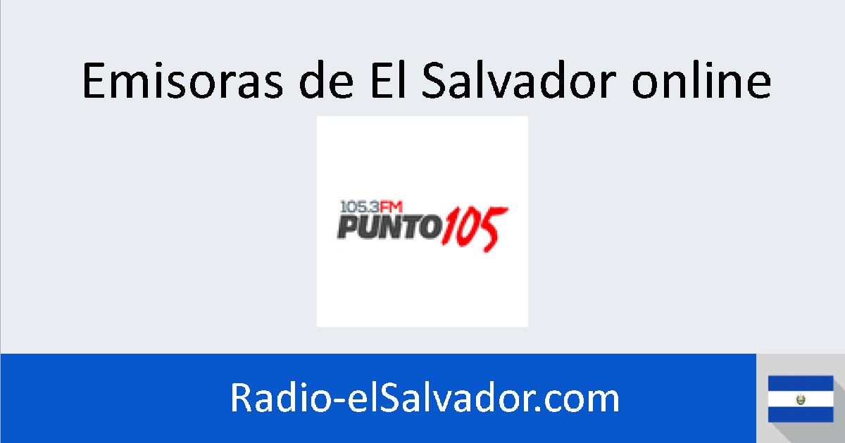 Radio Punto 105 FM (San Salvador) online - Radios de El Salvador